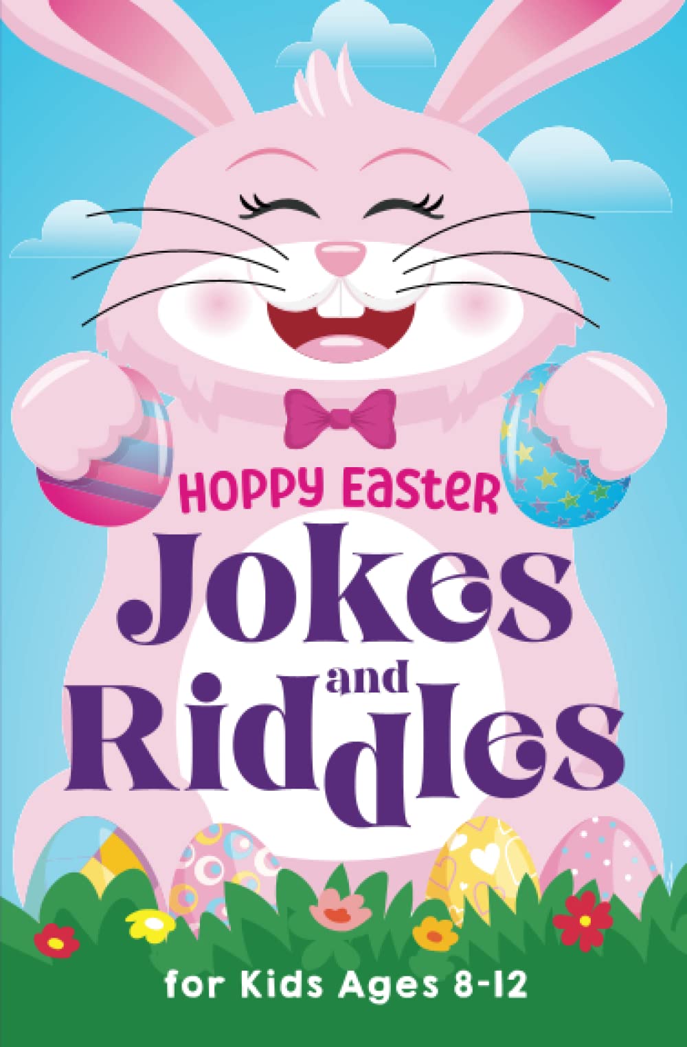 Amazon.com: Hoppy Easter Jokes and Riddles for Kids Ages 8-12: The ...