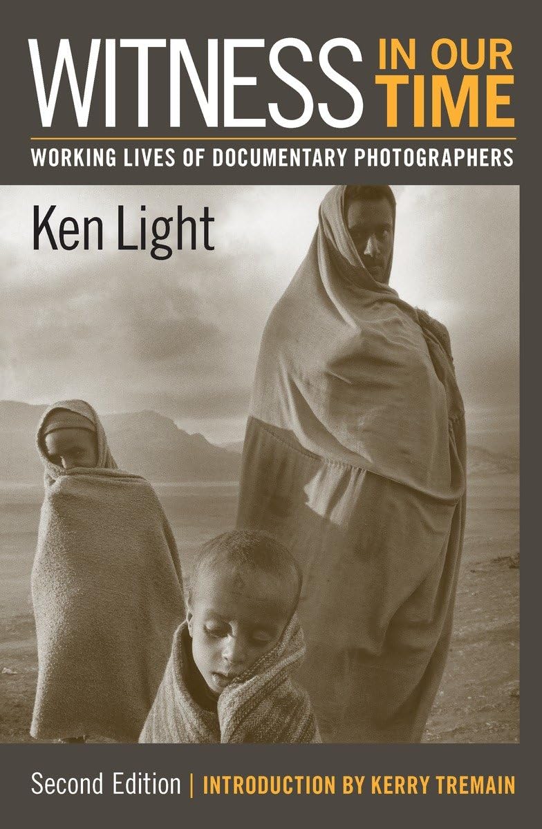 Witness in Our Time, Second Edition: Working Lives of Documentary ...