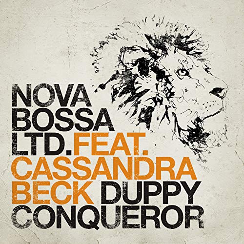Play Duppy Conqueror by Nova Bossa Ltd. feat. Cassandra Beck on Amazon ...