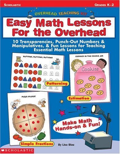 Overhead Teaching Kit: Easy Math Lessons for the Overhead: 10 ...