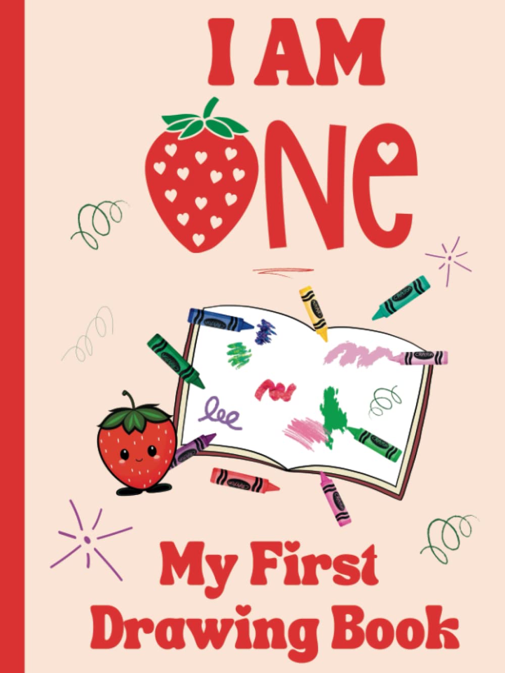 I Am One - My First Drawing Book: Perfect First Birthday Gift for ...