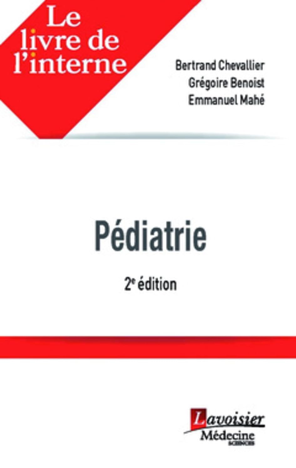 Amazon.fr - Pédiatrie (2° Éd.) - MAHÉ, Emmanuel, BENOIST, Grégoire ...