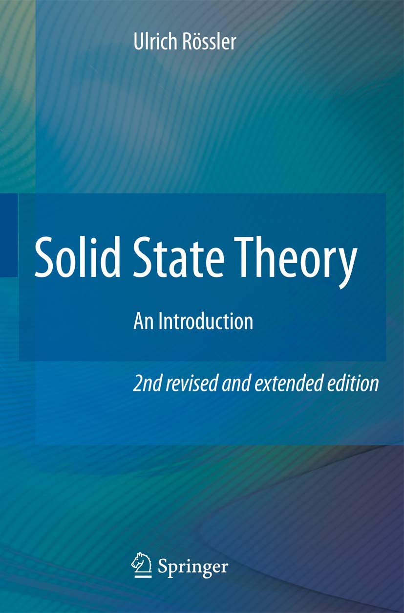 Amazon.com: Solid State Theory: An Introduction: 9783642425301: Rössler, Ulrich: Books