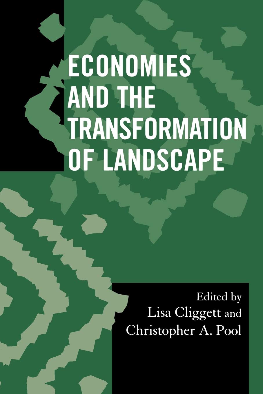 Economies and the Transformation of Landscape (Society for Economic ...