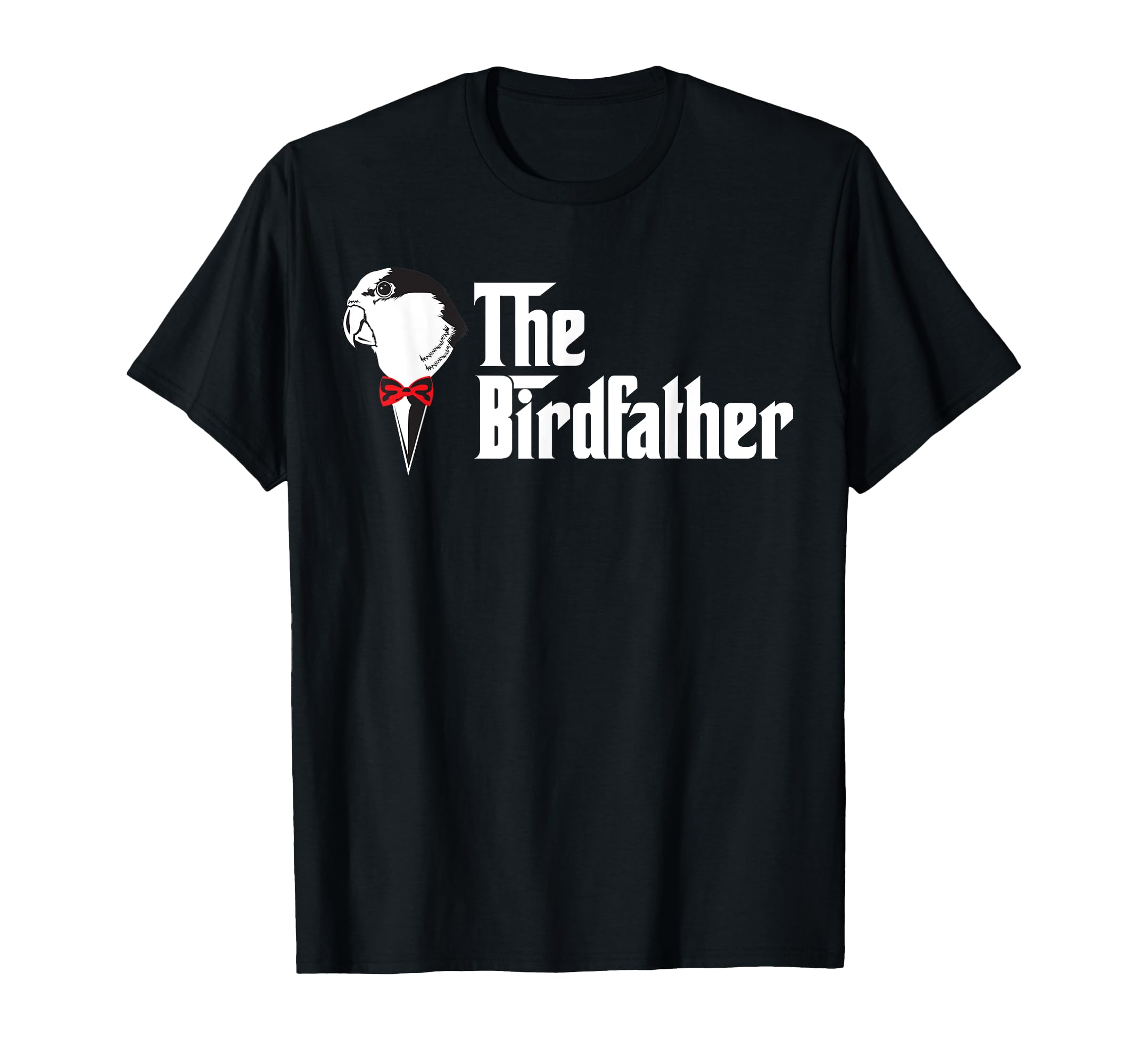 Amazon.com: The Birdfather | Funny Bird's Dad Lover T-Shirt : Clothing ...