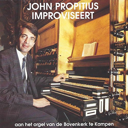 Play John Propitius Improviseert op het orgel van de Bovenkerk te ...