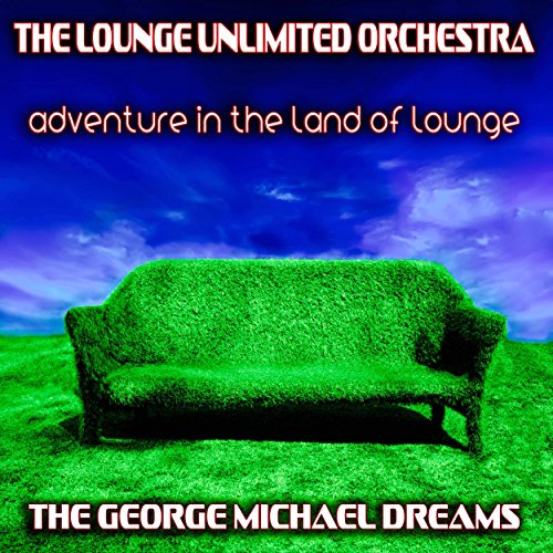 Amazon Music UnlimitedでThe Lounge Unlimited OrchestraのAdventure in the ...