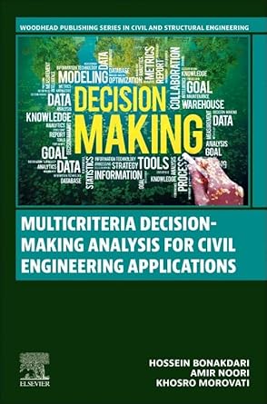 Amazon.fr - Multi-criteria Decision-making Analysis for Civil Engineering Applications ...