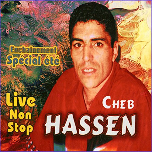 Play Enchainement Spécial été Live by Cheb Hassen on Amazon Music