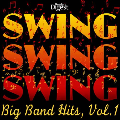 Amazon.com: Swing, Swing, Swing: Big Band Hits, Vol. 1 : Various ...