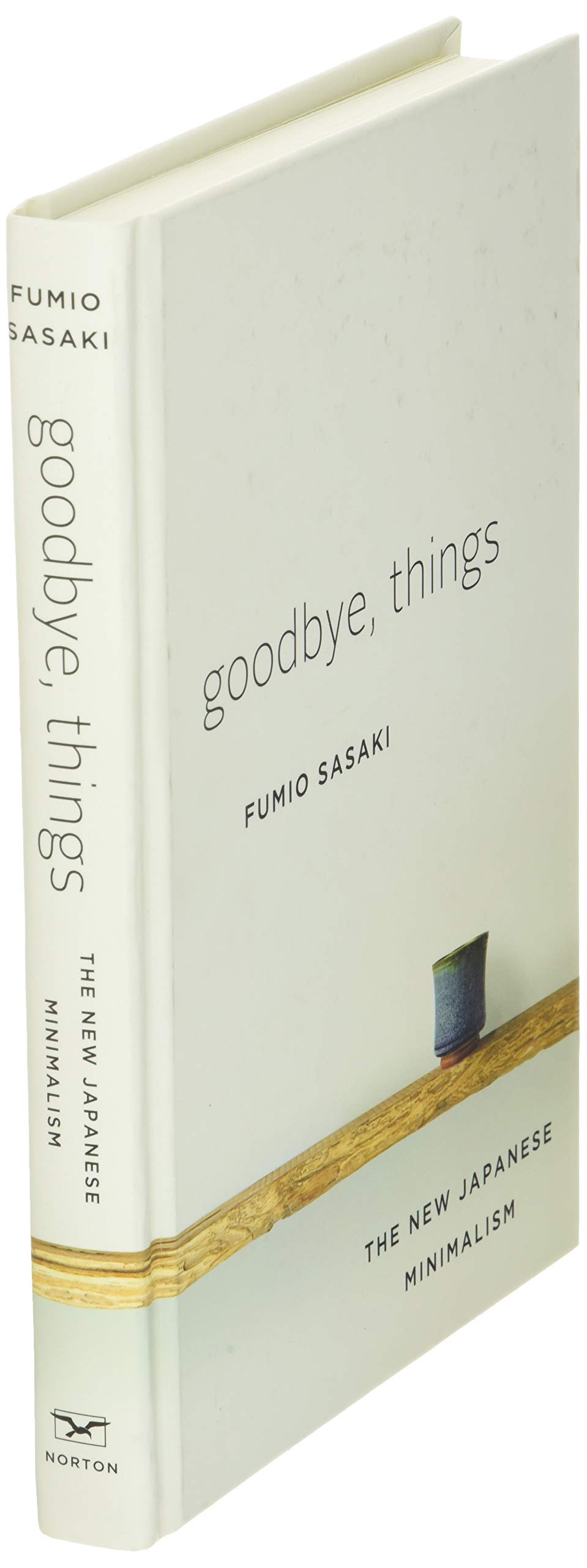 Snapklik.com : Goodbye, Things: The New Japanese Minimalism