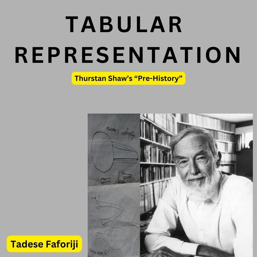 Amazon.com: Thurstan Shaw's Pre-history in Tabular Presentation: An ...