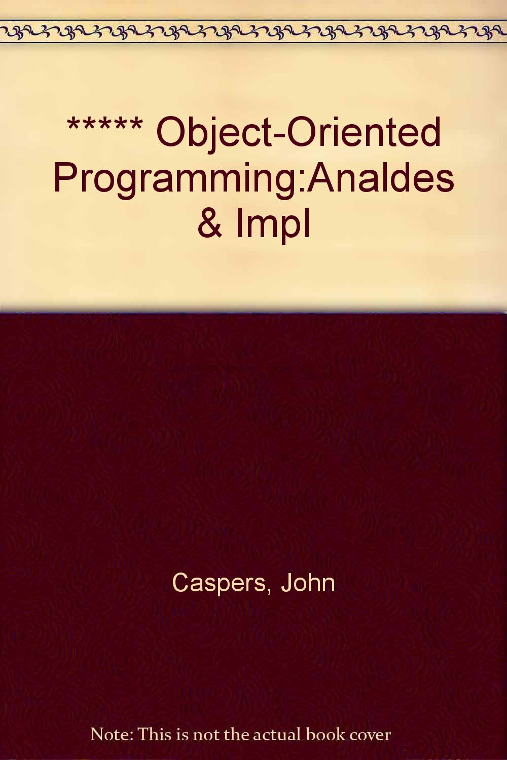 Amazon | Object-Oriented Programming: Analysis, Design and Implementation Methods | Caspers ...