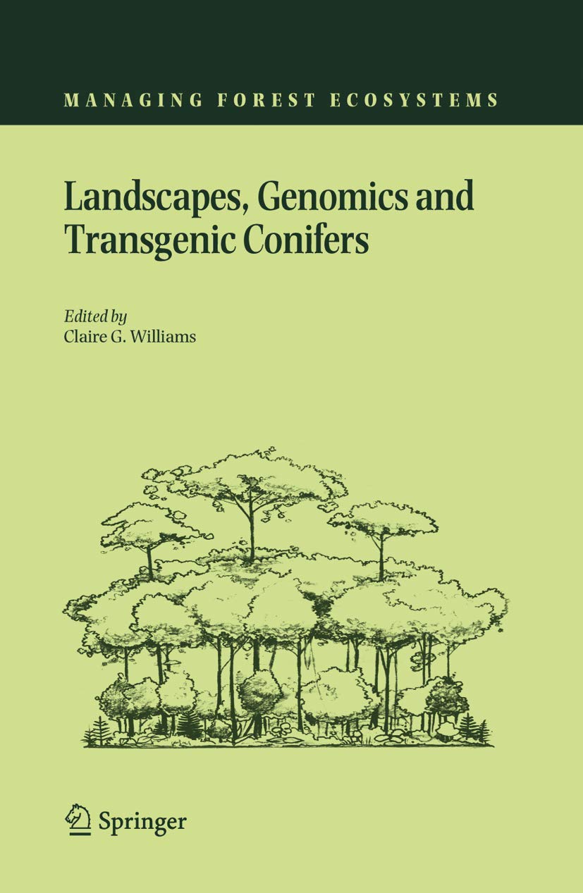 Amazon.com: Landscapes, Genomics and Transgenic Conifers (Managing ...