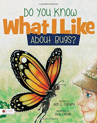 Buy Do You Know What I Like About Bugs?: Elive Audio Download Included ...
