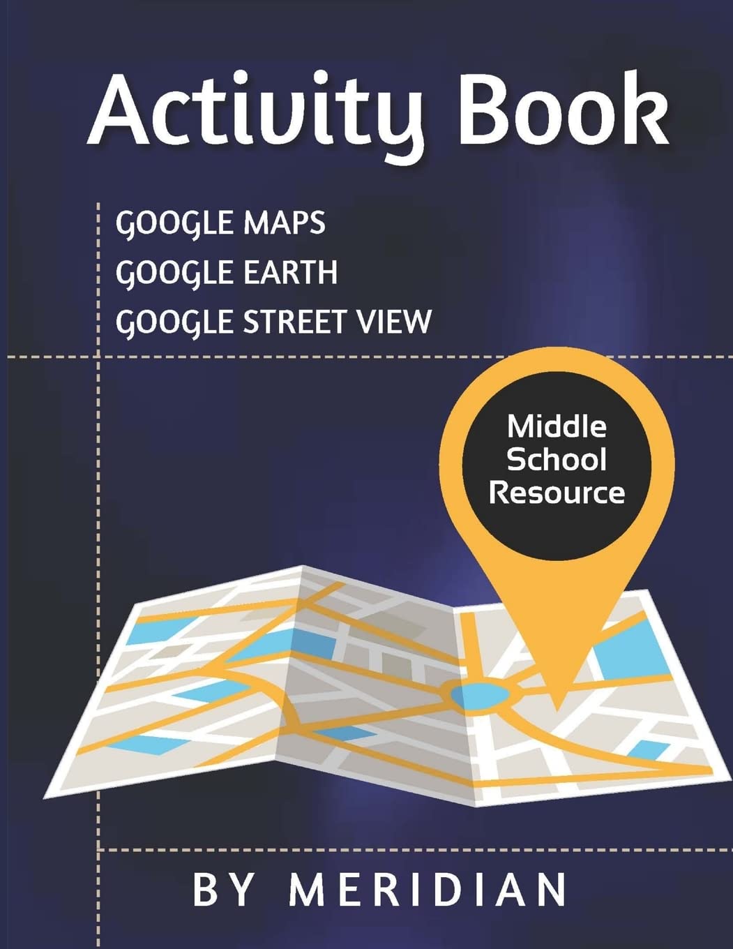 Google Maps Activity Book: Brown, Malcom: 9781329760585: Amazon.com: Books