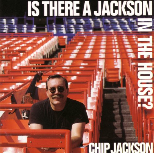 Chip Jackson - Is There A Jackson In The House - Amazon.com Music