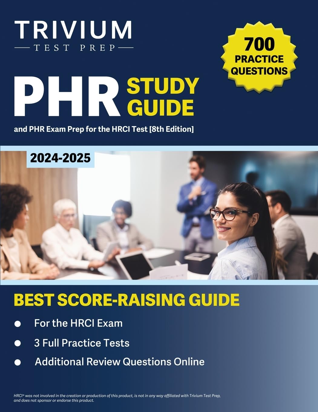 PHR Study Guide 2024-2025: 700 Practice Questions and PHR Exam Prep for ...