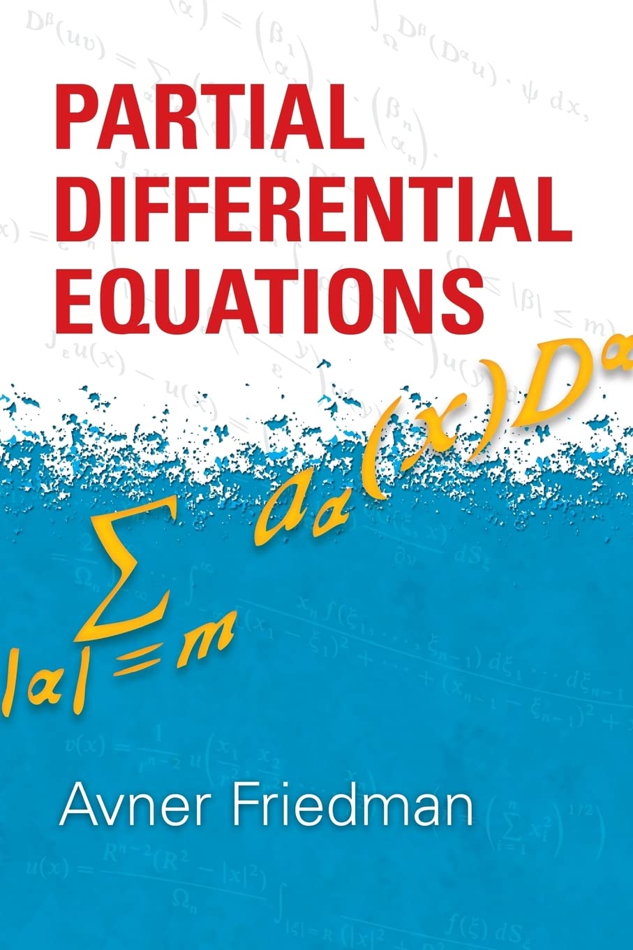 Partial Differential Equations (Dover Books on Mathematics): Friedman ...