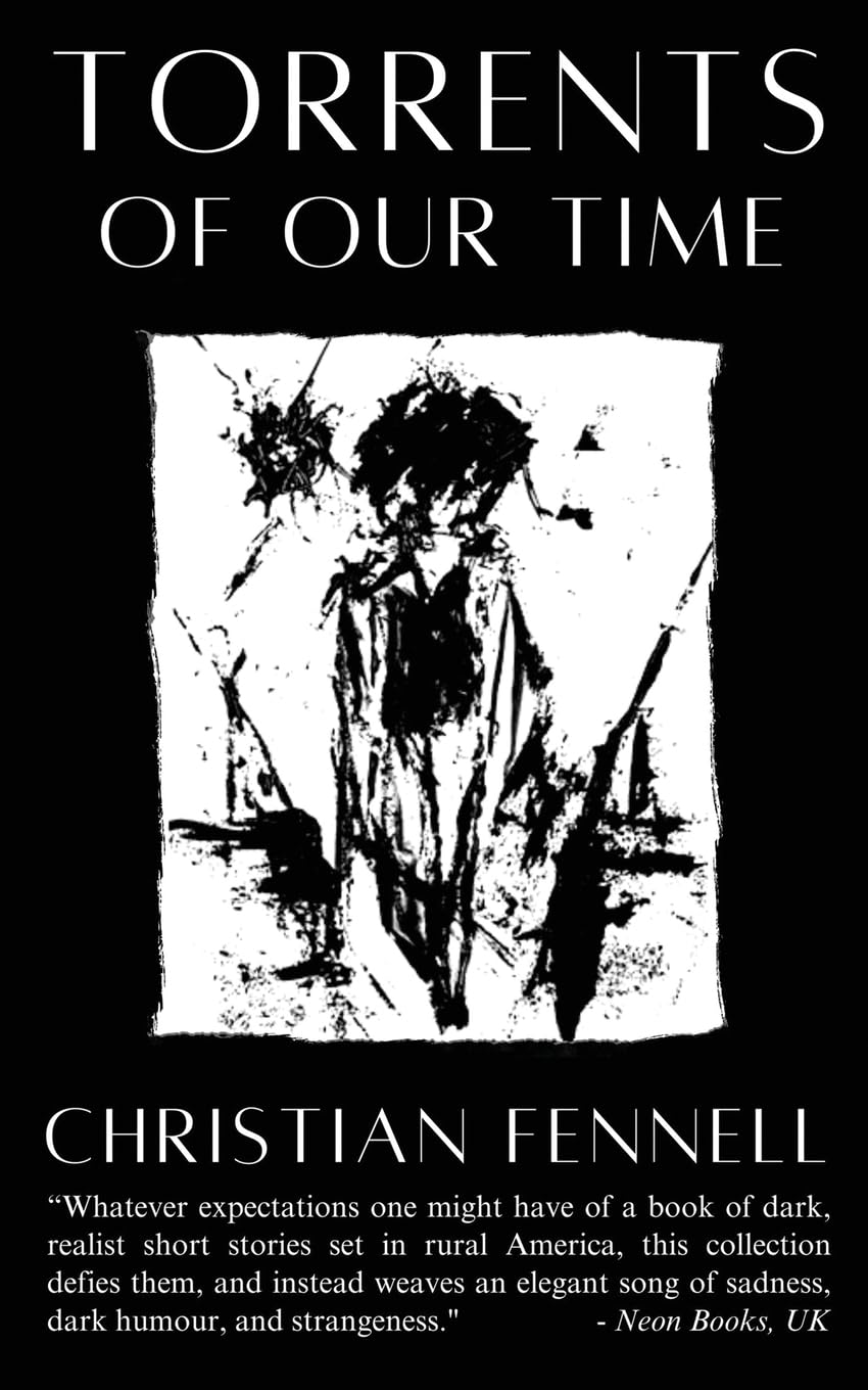 Torrents of Our Time: 2nd Edition (The Real and the Imagined Trilogy ...