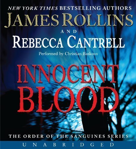 James Rollins - by Rollins, James, Cantrell, Rebecca Innocent Blood CD ...