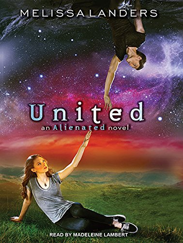 United: An Alienated Novel : Landers, Melissa, Lambert, Madeleine: Amazon.de: Bücher