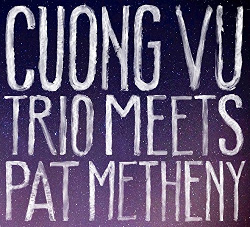 VU,CUONG / METHENY,PAT - Cuong Vu Trio Meets Pat Metheny - Amazon.com Music