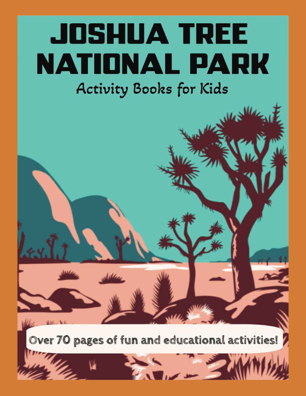 Snapklik.com : Joshua Tree National Park Activity Book: Activity Books ...