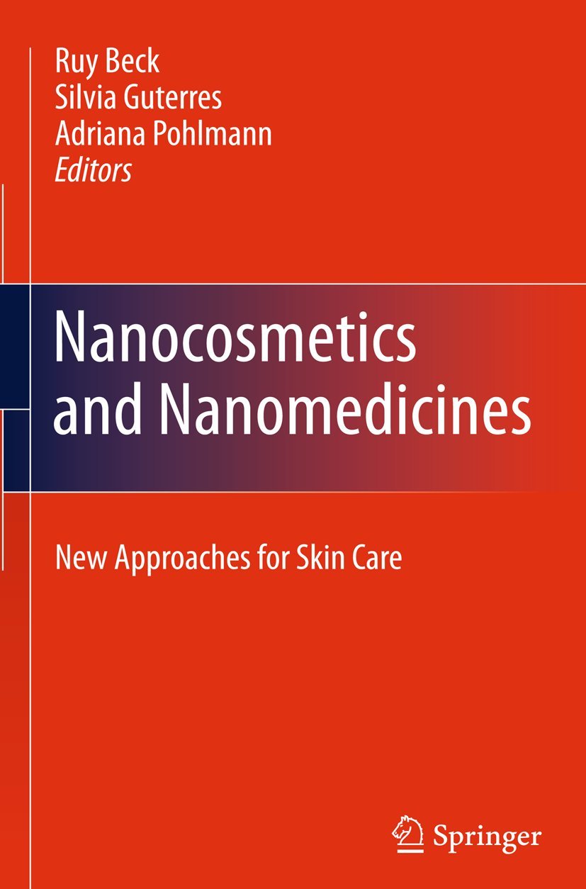 Nanocosmetics and Nanomedicines: New Approaches for Skin Care ...