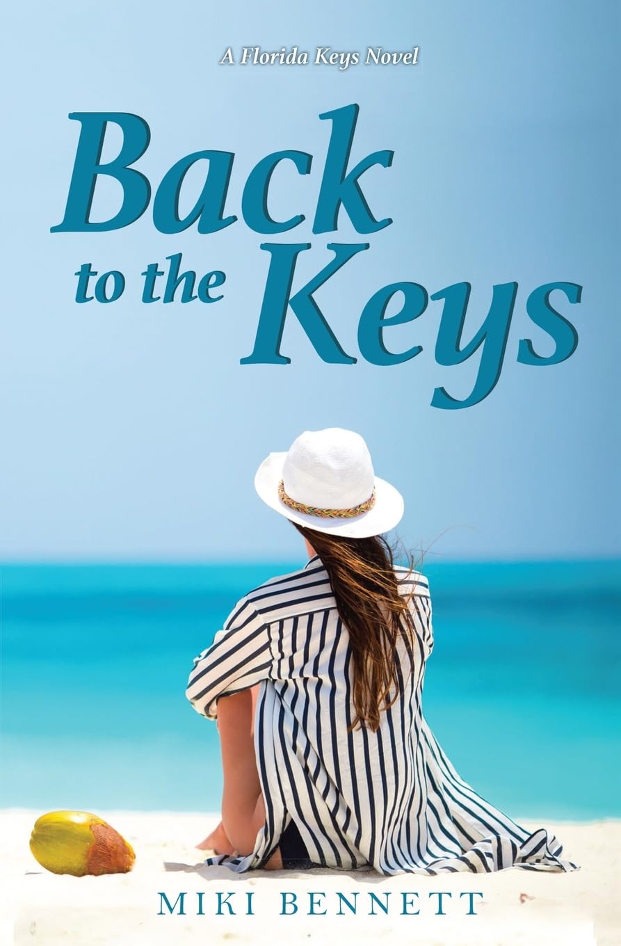 Back to the Keys: A Florida Keys Novel (The Florida Keys Novels ...