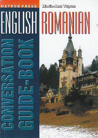 Ghid de conversatie englez-roman: Maria Ana TUPAN: 9789737282095 ...