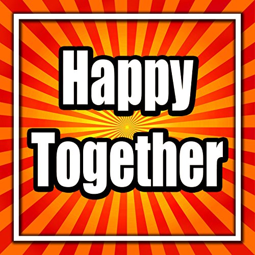 Happy Together by Ballroom Dance Orchestra on Amazon Prime Music