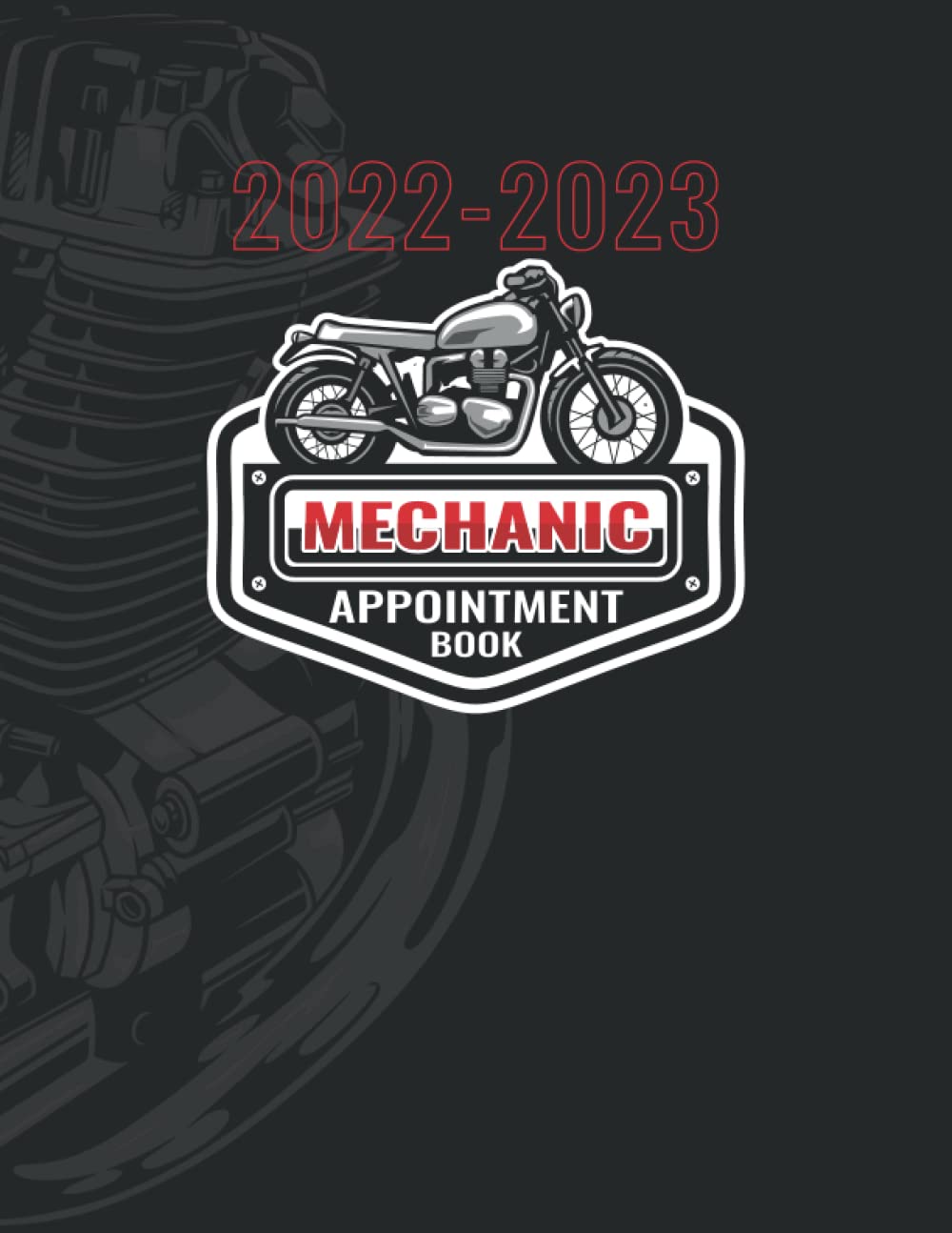 2022-2023 Mechanic Appointment Book: 2 Year Auto Repair Appointment ...