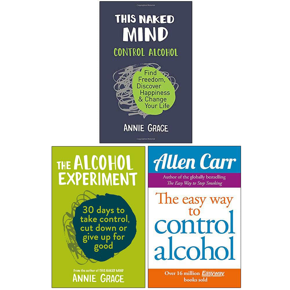 This Naked Mind, The Alcohol Experiment, Easy Way to Control Alcohol 3 ...