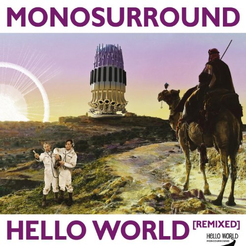 Play Hello World [Remixed] by Monosurround on Amazon Music