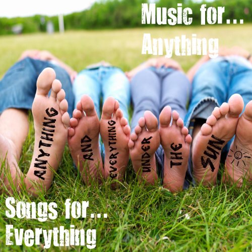 Amazon.com: Songs For... Everything : Music For... Anything: Digital Music