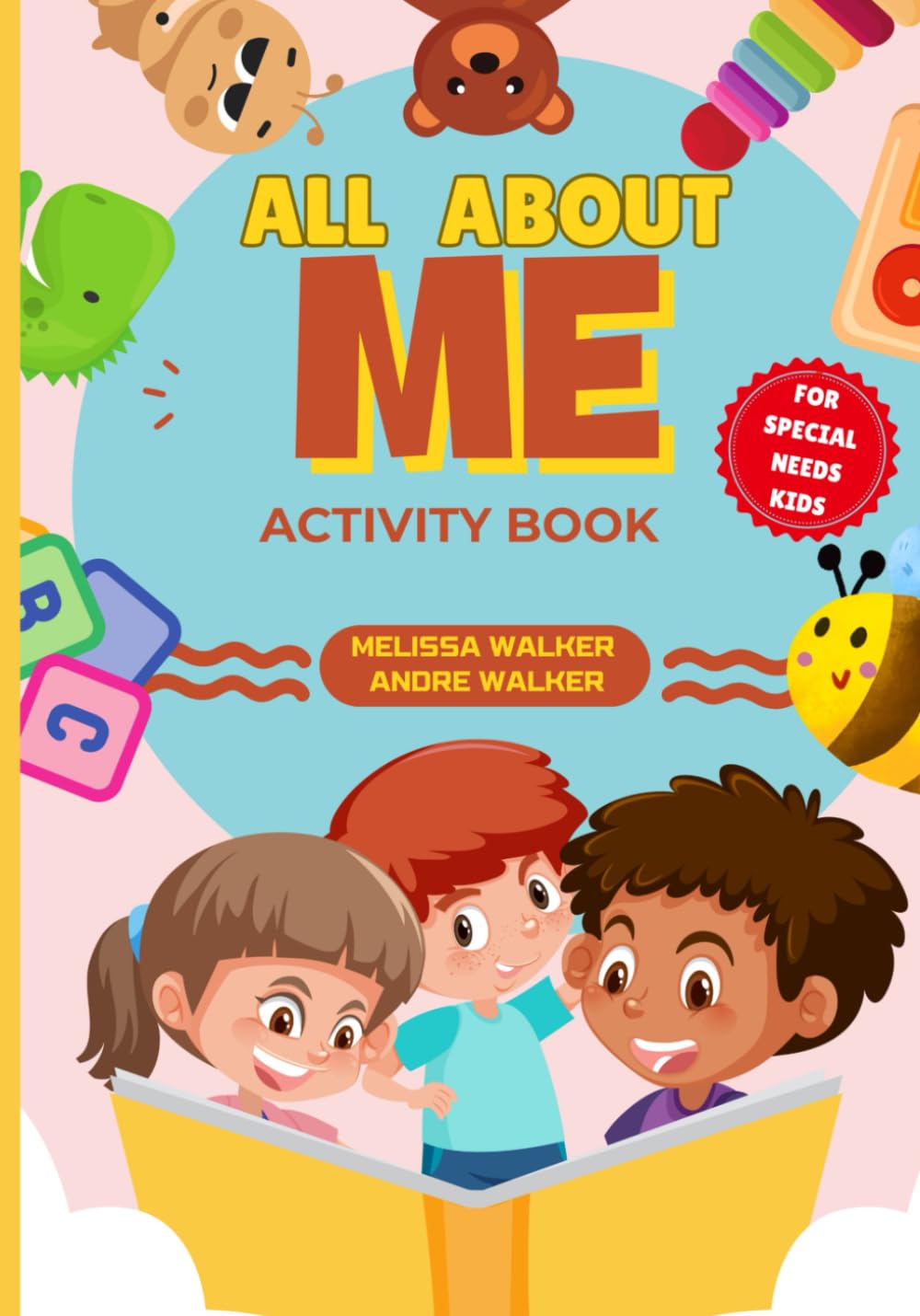 ALL ABOUT ME ACTIVITY BOOK: FOR SPECIAL NEEDS KIDS: WALKER, ANDRE ...