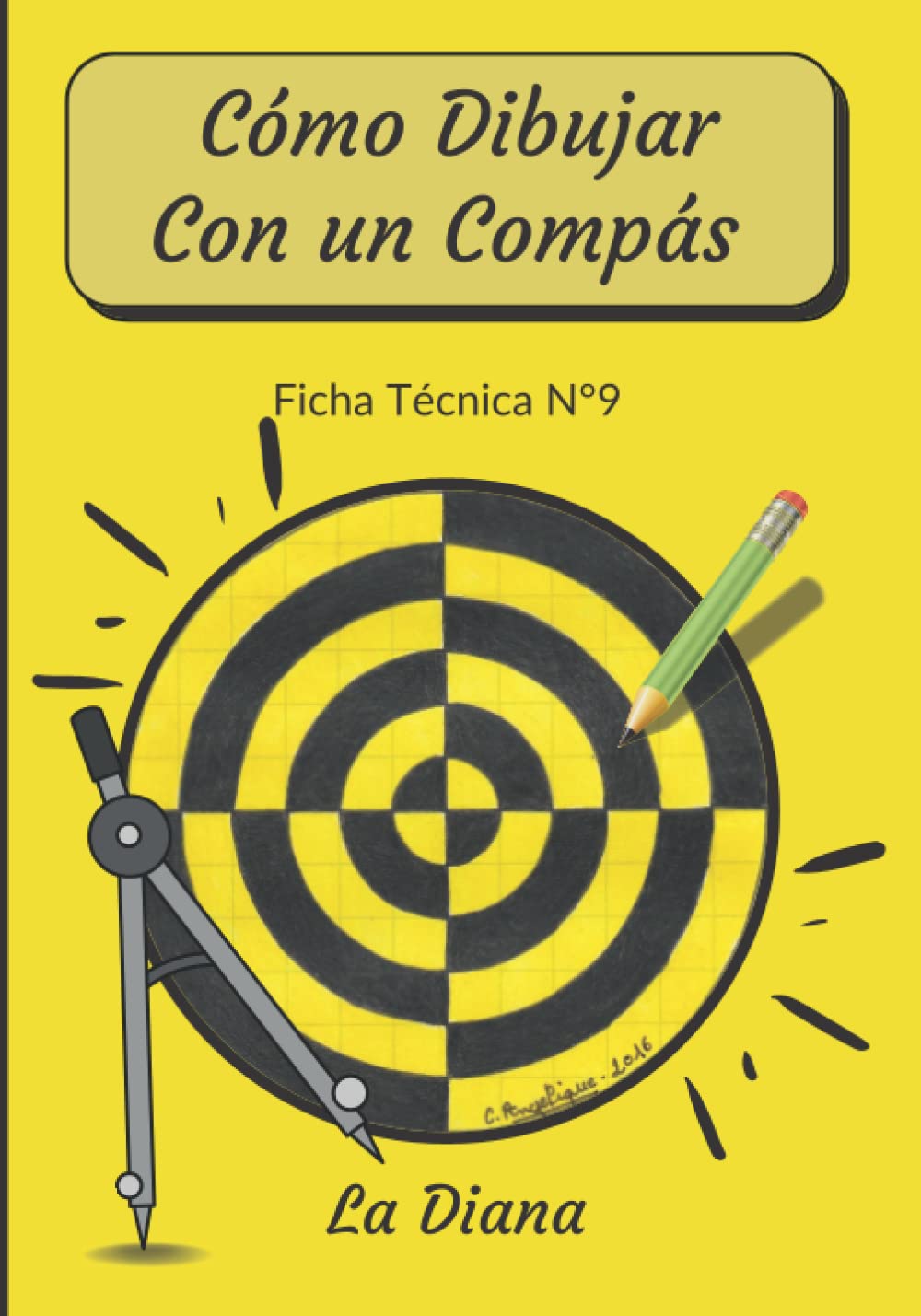 Buy Cómo dibujar con un compás Ficha Técnica N°9 La Diana: Aprende a ...