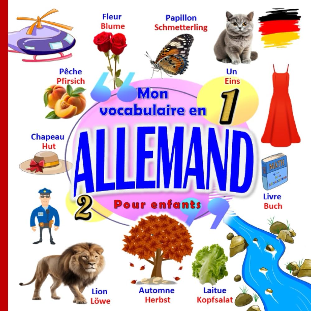 Mon vocabulaire en ALLEMAND pour enfants: un imagier bilingue Allemand ...