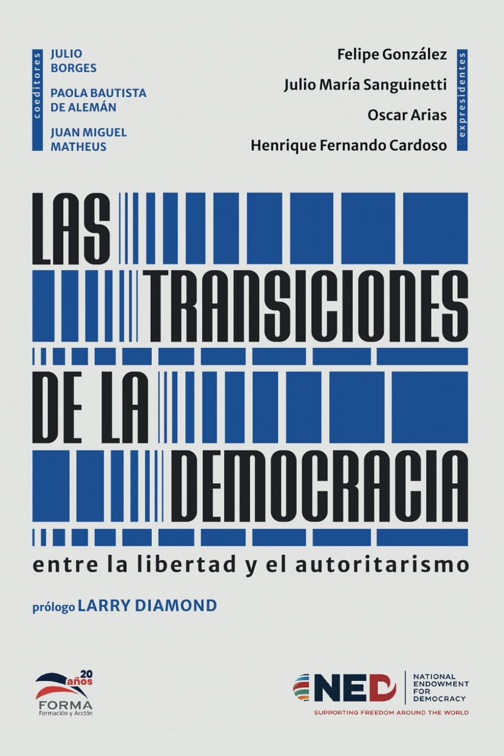 Las transiciones de la democracia / The Transitions of Democracy: Entre ...
