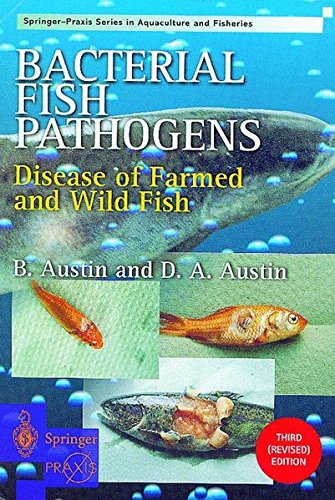 Bacterial Fish Pathogens: Disease of Farmed and Wild Fish (Springer ...