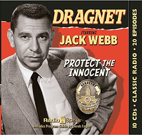Dragnet Protect the Innocent (Old Time Radio): Original Radio ...