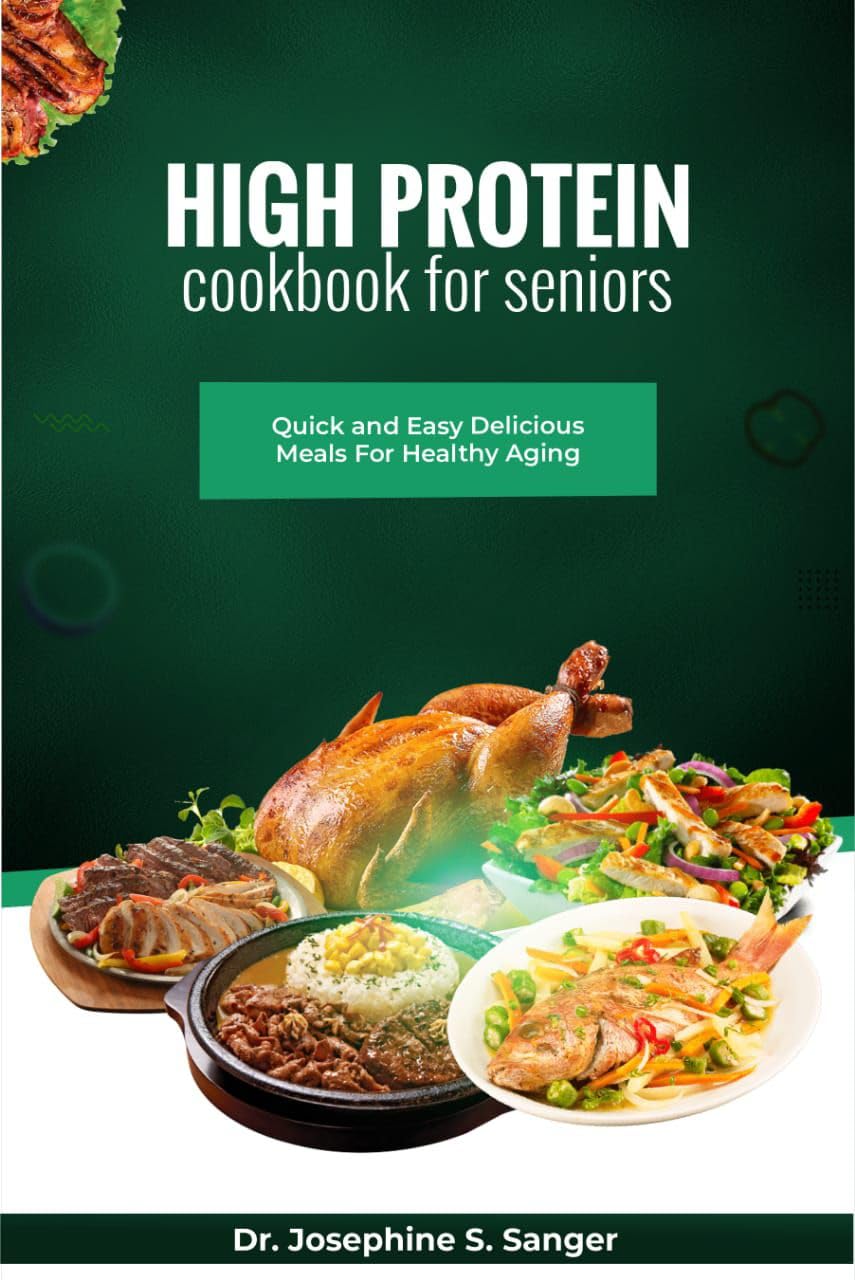 Amazon.co.jp: High Protein Cookbook For Seniors: Quick and Easy ...