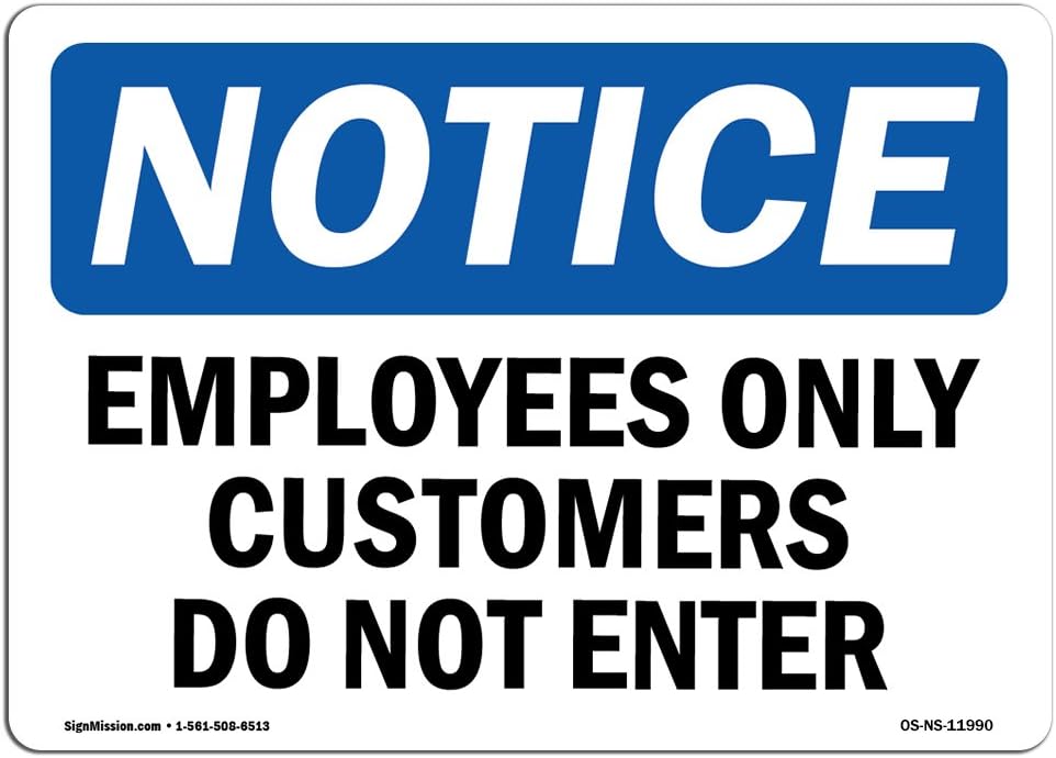 Amazon.com : OSHA Notice Sign - Employees Only Customers Do Not Enter ...