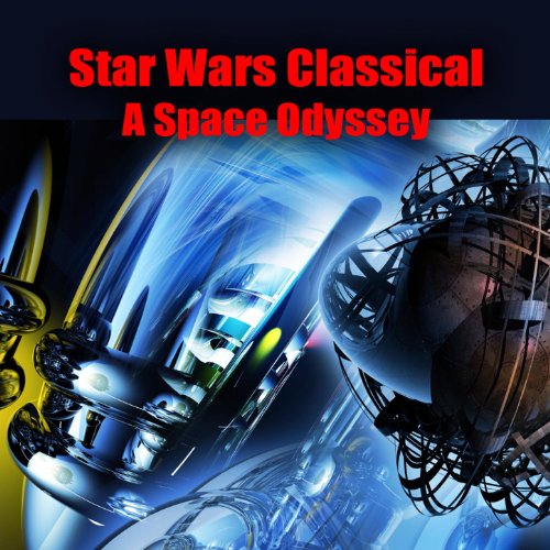 Amazon.com: Star Wars Classical - A Space Odyssey : Royal Space ...