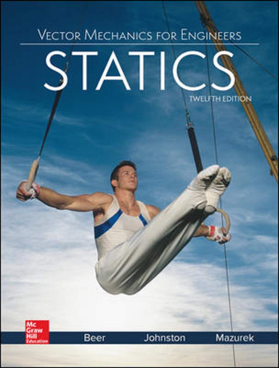 Vector Mechanics for Engineers: Statics: Beer, Ferdinand P., Johnston ...