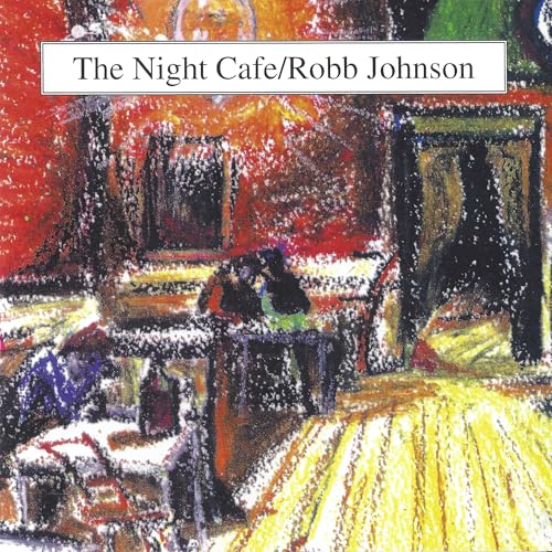 Amazon.com: The Night Cafe : Robb Johnson: Digital Music