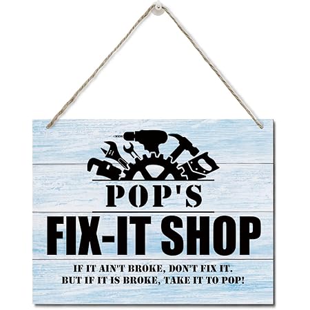 Amazon.com: 5x8 Fix-It Shop Sign Saying"POP POP'S FIX-IT SHOP If it ain ...