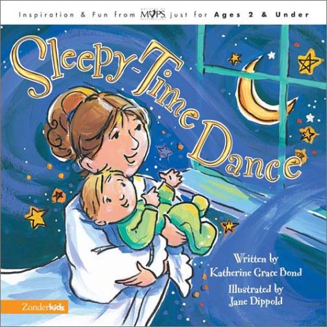 Sleepy-Time Dance : Bond, Katherine Grace, Dippold, Jane: Amazon.in: Books