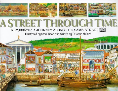 A Street Through Time: A 12,000-year Journey Along the Same Street ...